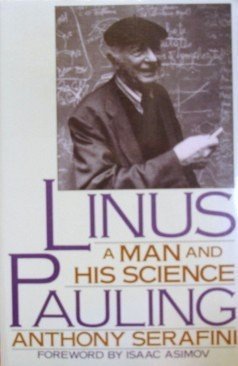Linus Pauling: A Man and His Science: Amazon.co.uk: 9781557784407: Books