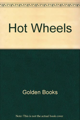 Hot Wheels: Golden Books: 9780307021472: Amazon.com: Books