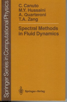 Spectral methods in fluid dynamics (Springer series in computational ...