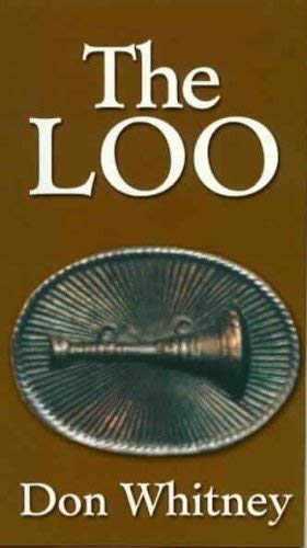 The loo: Whitney, Donald Patrick: 9781879848221: Amazon.com: Books