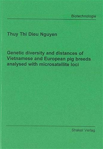Genetic Diversity and Distances of Vietnamese and European Pig Breeds ...