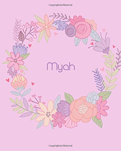 Myah: 110 Lined Pages 8x10 Cute Pink Blossom Design with Lettering Name ...