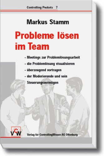 Amazon.com: Probleme lösen im Team: 9783777502274: Stamm, Markus: Books