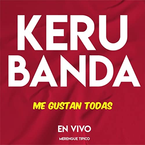 Play Me Gustan Todas (En Vivo) by Kerubanda en Vivo on Amazon Music