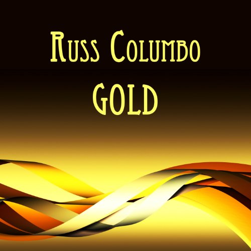 Amazon Music - ラス・コロンボのRuss Columbo Gold - Amazon.co.jp