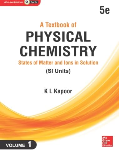 Amazon.com: A Textbook of Physical Chemistry: States of Matter and Ions ...