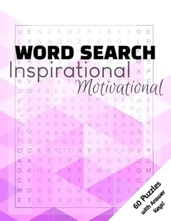 Inspirational and Motivational Word Search: 60 Puzzles with Answer Keys ...