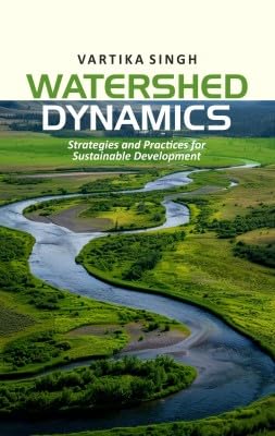 Buy Watershed Dynamics: Strategies and Practices for Sustainable Development Book Online at Low ...