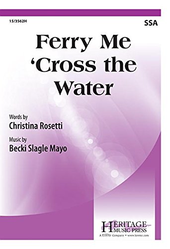 Ferry Me 'cross The Water: Amazon.co.uk: Mayo, Becki Slagle ...