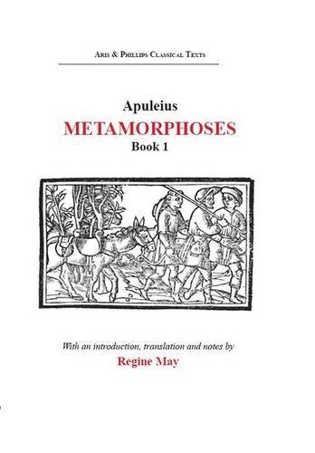 Apuleius: Metamorphoses: Book 1 (Aris & Phillips Classical Texts) (2013 ...