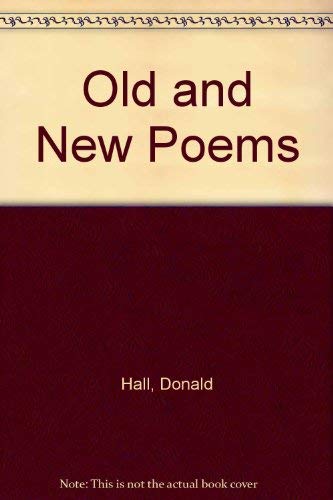 Old and New Poems: Hall, Donald: 9780899199269: Amazon.com: Books