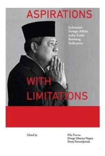 Amazon.com: Aspirations with Limitations: Indonesia's Foreign Affairs ...