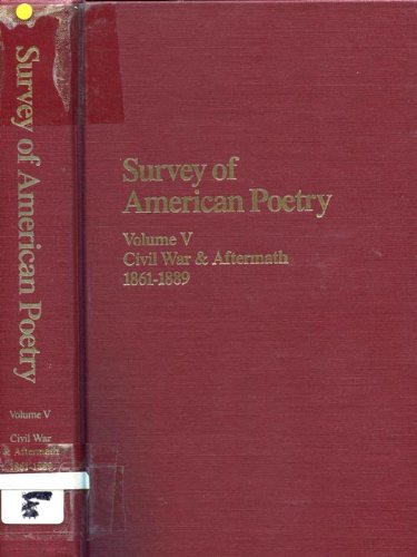 Survey of American Poetry: Civil War and Aftermath, 1861-1889: Granger ...