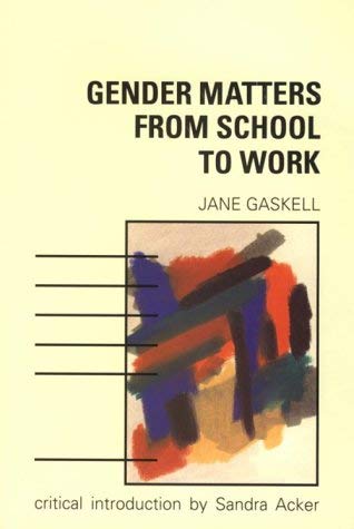 Gender Matters from School to Work (Modern Educational Thought ...