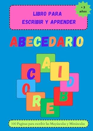 El Libro para Escribir y Aprender el Abecedario, Contiene 100 paginas ...