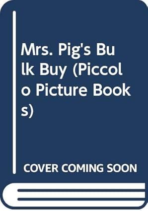 Mrs. Pig's Bulk Buy (Piccolo Picture Books) : Rayner, Mary: Amazon.co ...