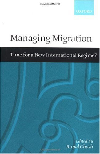 Managing Migration: Time for a New International Regime? - Kindle ...