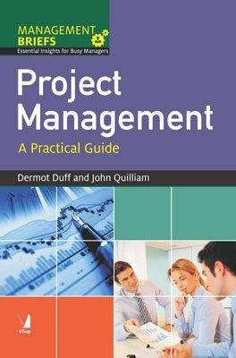 Management Briefs: Project Management: Dermot Duff John Quilliam ...