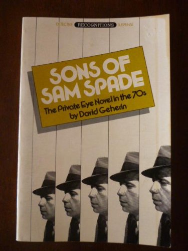 Amazon.com: Sons of Sam Spade: The Private-Eye Novel in the 70s ...