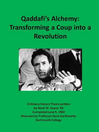 Amazon.com: Qaddafi’s Alchemy: Transforming a Coup into a Revolution ...
