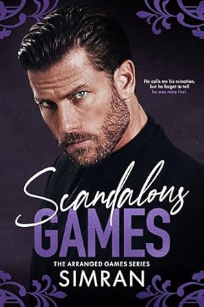 Scandalous Games: (A marriage of convenience billionaire romance ...