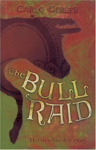 Amazon.com: The Bull Raid: 9781405212557: Gebler, Carlo: Books