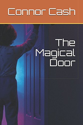 The Magical Door: Cash, Connor: 9781521193174: Amazon.com: Books