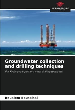 Groundwater collection and drilling techniques : Amazon.in: Books