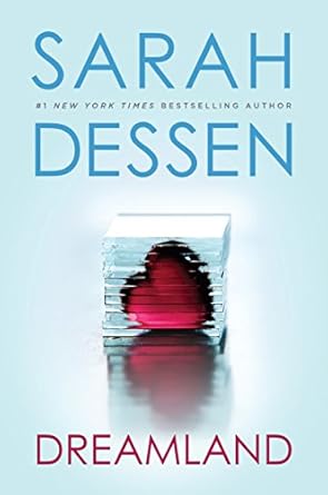 Amazon.com: Dreamland eBook : Dessen, Sarah: Kindle Store