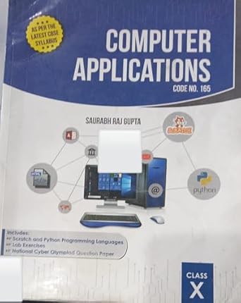 Computer Applications Code No 165 Class 10 By Saurabh Raj Gupta (Second ...