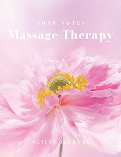Amazon.com: SOAP Notes Massage Therapy Client Journal: Massage ...