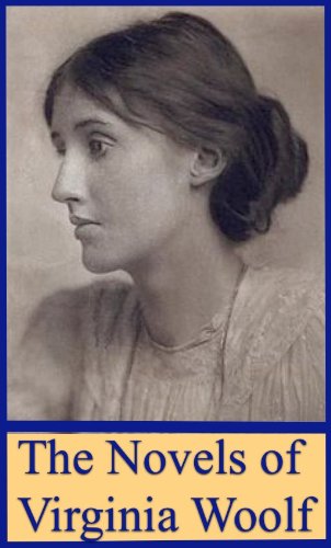 The Novels of Virginia Woolf: Nine Novels - Kindle edition by Woolf ...