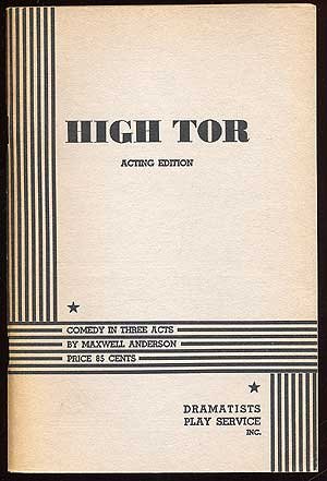 High Tor: Comedy In Three Acts: ANDERSON, Maxwell: Amazon.com: Books