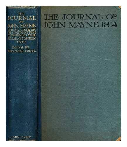 The Journal of John Mayne During a Tour on the Continent Upon Its Re ...