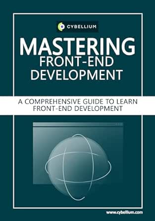 Mastering Front-End Development: A Comprehensive Guide to Learn Front-End Development eBook ...