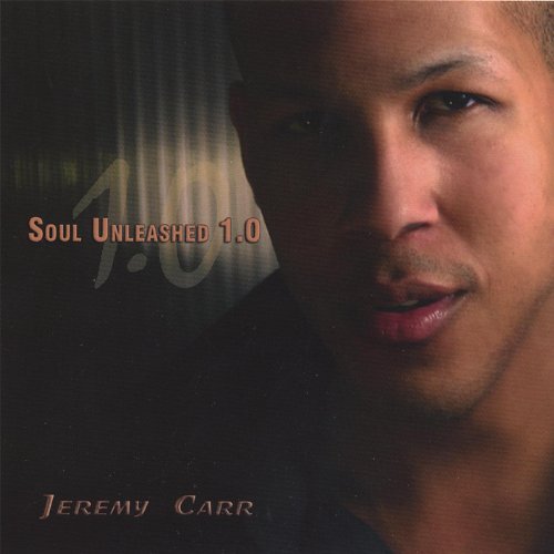 Amazon.com: Soul Unleashed 1.0 : Jeremy Carr: Digital Music