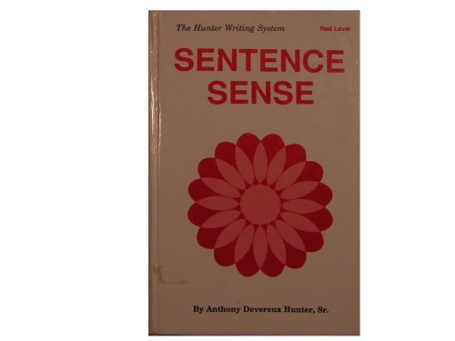 Sentence Sense: The Hunter Writing System (Red Level): Anthony Devereux ...
