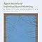 Amazon.com: Agent-Based and Individual-Based Modeling: A Practical Introduction, Second Edition ...