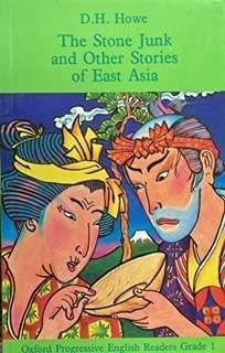 The Stone Junk and Other Stories of East Asia: Howe, D. H ...