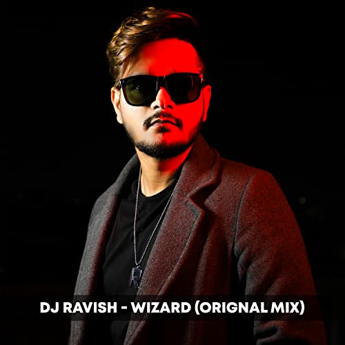 Amazon Music UnlimitedでDJ RavishのWizardを