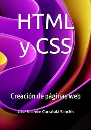 Amazon.com: HTML y CSS: Creación de páginas web (Spanish Edition ...