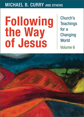 Following the Way of Jesus: Volume 6 - Want It All