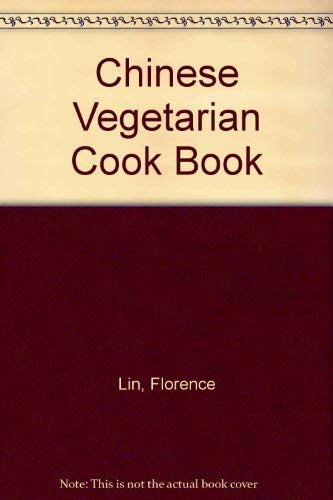 Florence Lin's Chinese Vegetarian Cookbook: 9780877732525: Amazon.com ...