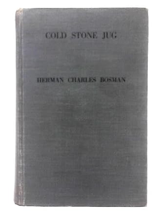 Cold Stone Jug: Bosman, Herman Charles: Amazon.com: Books