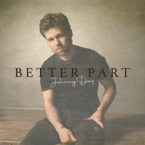 Better Part by Johnny Day on Amazon Music - Amazon.com