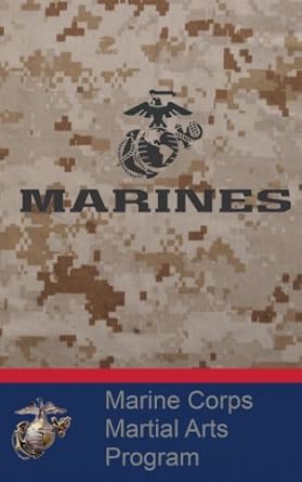 Marine Corps Martial Arts Program (MCMAP) with extra illustrations ...