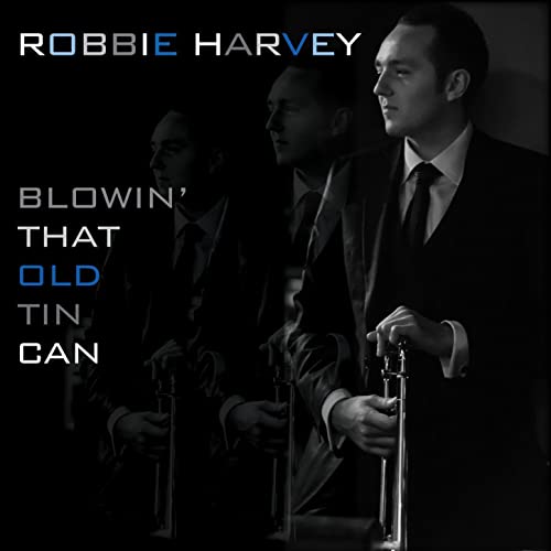 Amazon.com: Blowin' That Old Tin Can : Robbie Harvey: Digital Music