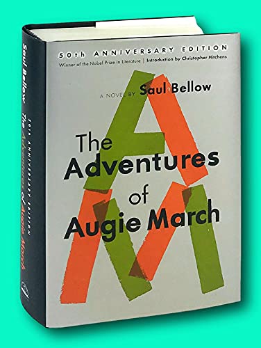 The Adventures of Augie March: Fiftieth Anniversary Edition: Bellow ...