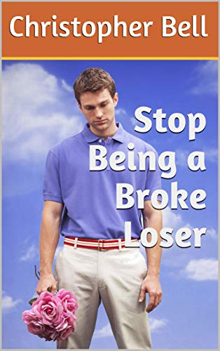 How To Stop Being A Loser