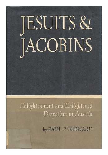 Jesuits and Jacobins; Enlightenment and Enlightened Despotism in ...